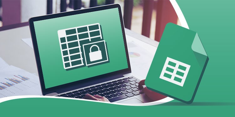 How To Lock Cells In Google Sheets