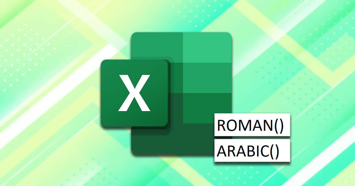 How To Use Roman Or Arabic Function In Excel