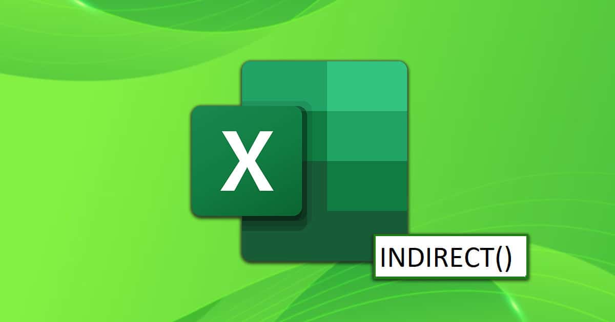 Indirect Function in Excel