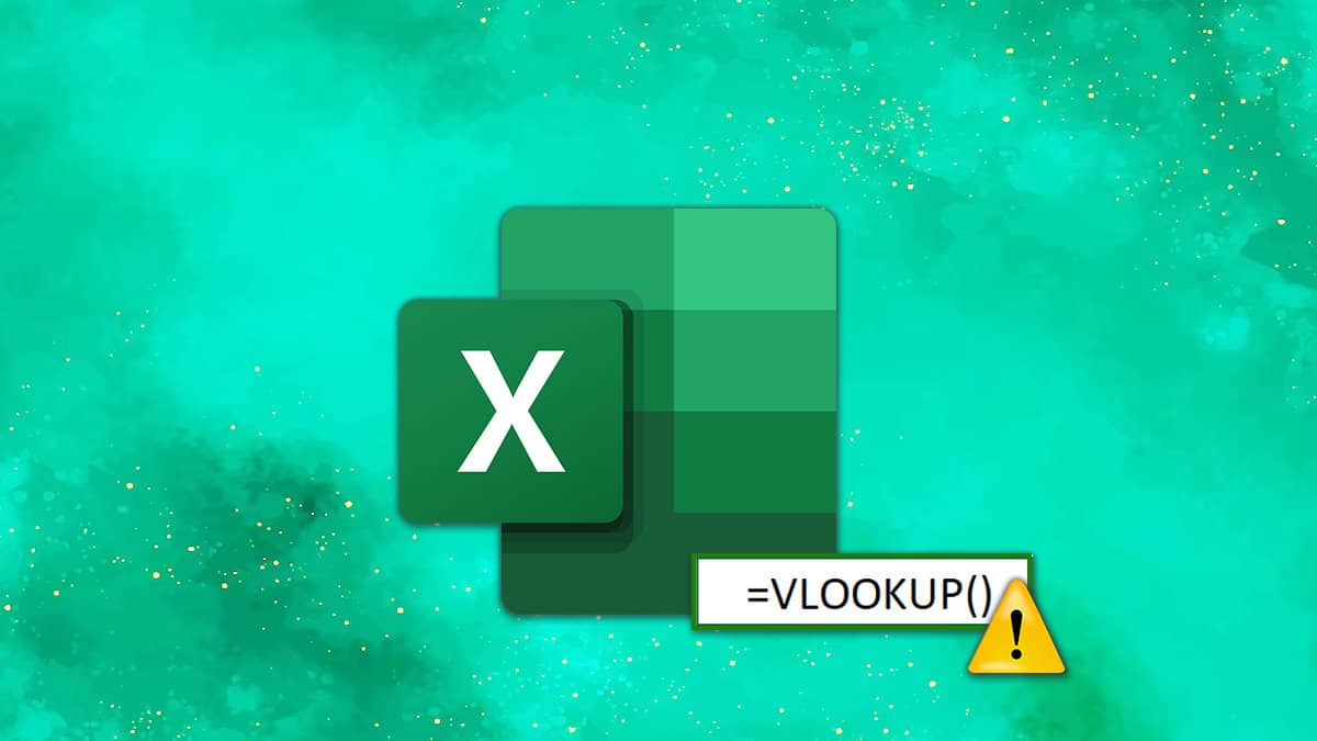 VLOOKUP Not Working Try These Fixes